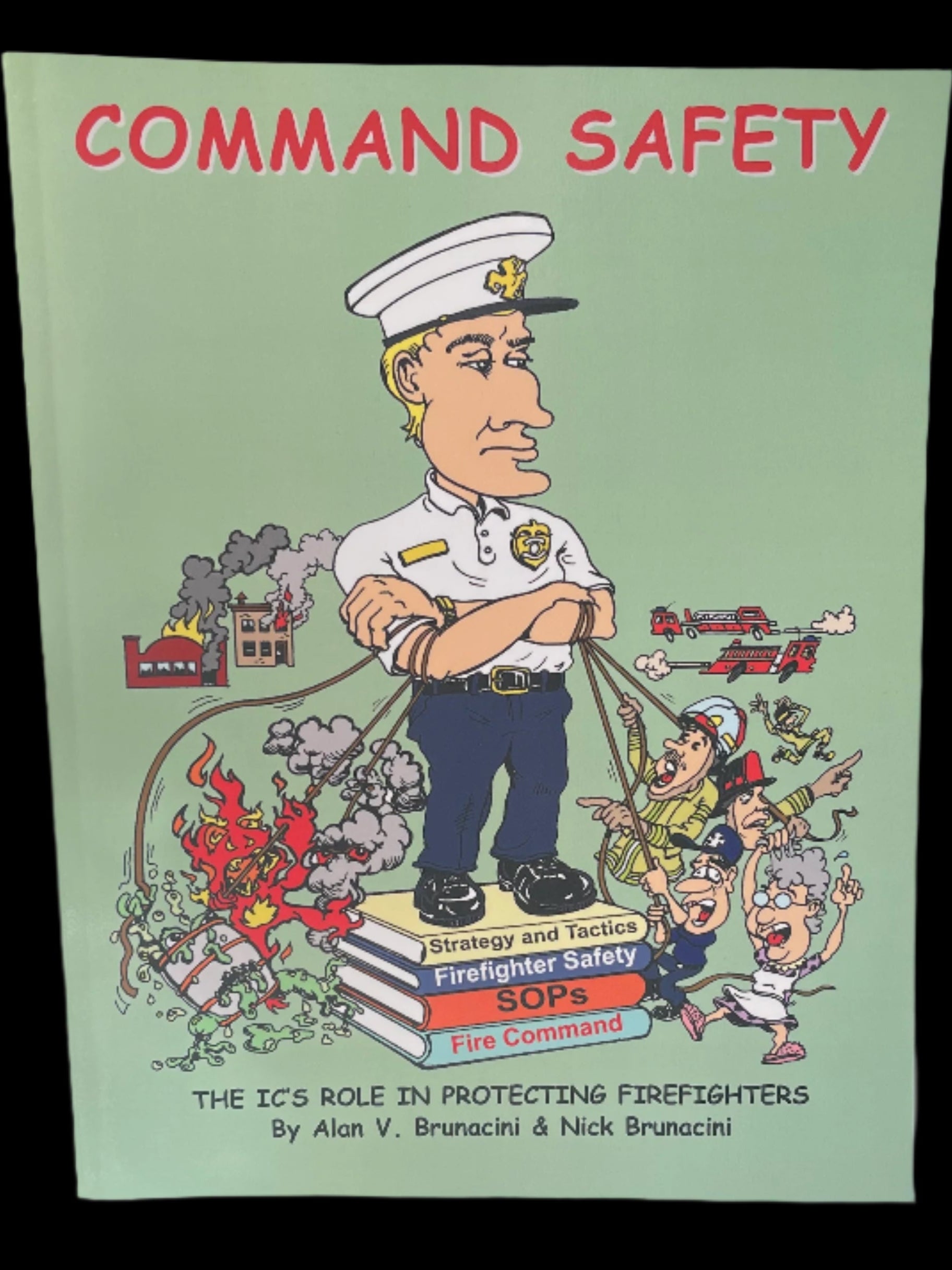 Command Safety by Alan and Nick Brunacini – BShifter